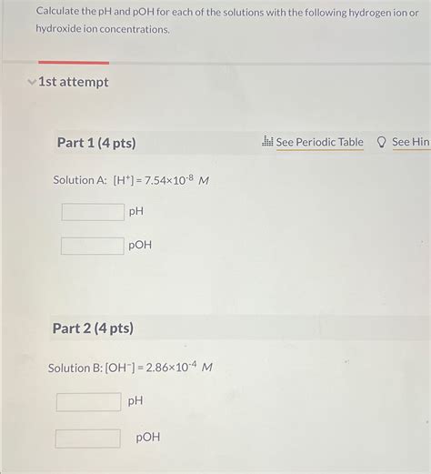 Solved Calculate The Ph ﻿and Poh For Each Of The Solutions