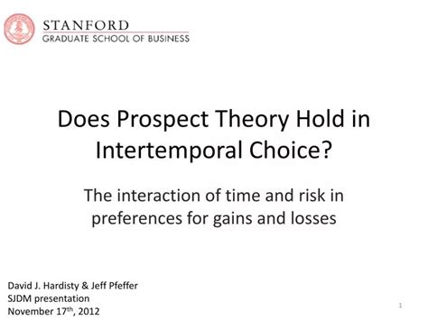 Ppt Does Prospect Theory Hold In Intertemporal Choice Powerpoint Presentation Id6876806