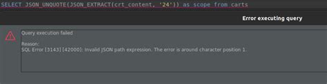 Mysql Invalid JSON Path Expression The Error Is Around Character Position Stack Overflow