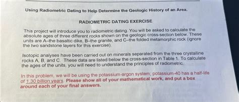 Solved Using Radiometric Dating To Help Determine The