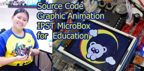 Sourcecode เพื่อการศึกษา Graphic Animation With Ipst Microbox Se Nps Robotics Computer