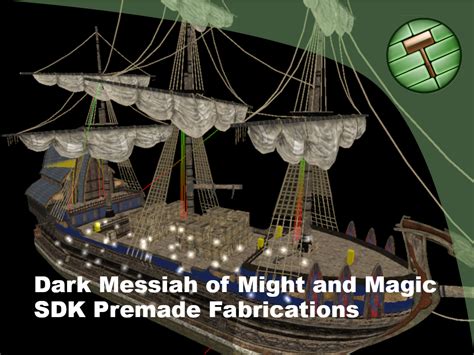Dark Messiah Of Might And Magic Sdk Premade Facrications Prefabs