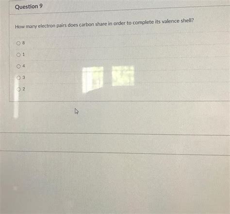 Solved Question 9 How Many Electron Pairs Does Carbon Share
