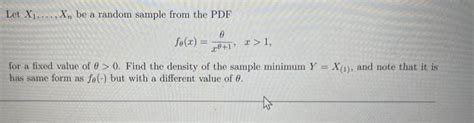 solved let x1 … xn be a random sample from the pdf