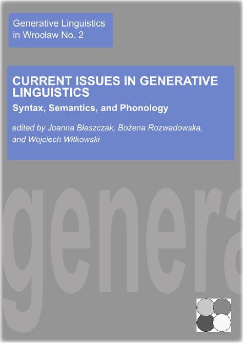 Pdf Current Issues In Generative Linguistics Syntax Semantics And