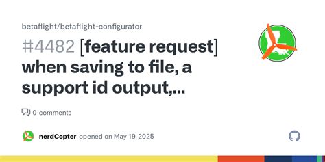 Feature Request When Saving To File A Support Id Output Please Include The Supprt Id