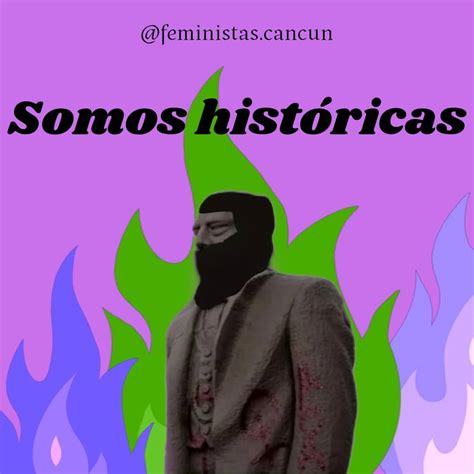 En Historias Destacadas Pueden Feministas Cancún