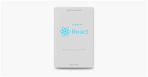 ‎learn Reactjs By Tab W Keith On Apple Books