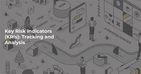 Key Risk Indicators Kris Tracking And Analysis
