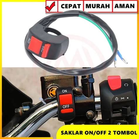 Saklar Switch Tombol Lampu On Off Universal Stang Motor Tombol Breket Stang Saklar On Off