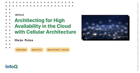 Infoq On Linkedin Infoq Softwarearchitecture Cellbasedarchitecture
