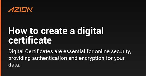 How To Create A Digital Certificate Azion Documentation