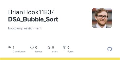Github Brianhook1183 Dsa Bubble Sort Bootcamp Assignment