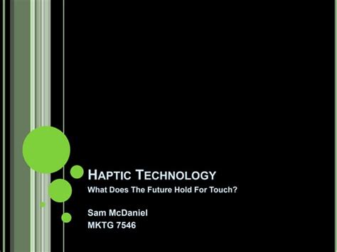 Haptic Technology Trends Assessment Presentation Ppt