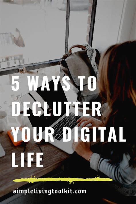 5 Ways To Declutter Your Digital Life Artofit
