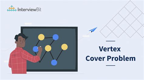 Vertex Cover Problem Interviewbit