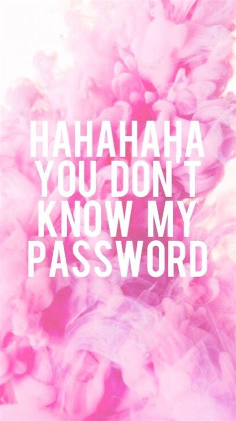 Hahaha You Dont Know My Password Wallpapers Wallpaper Cave