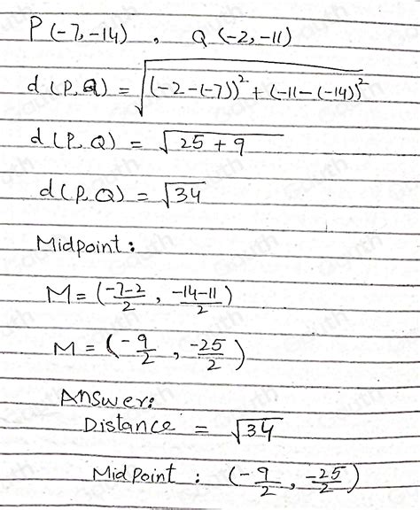 Solved For The Point P 7 14 And Q 2 11 Find The Distance Dpq And The Coordinates What