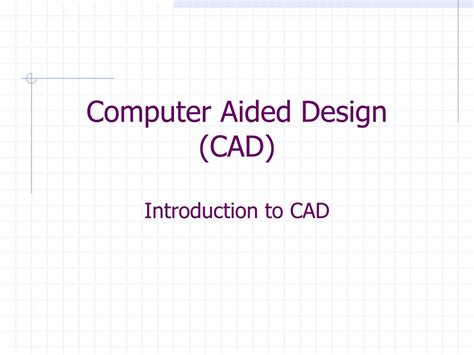 ppt computer aided design cad introduction to cad powerpoint