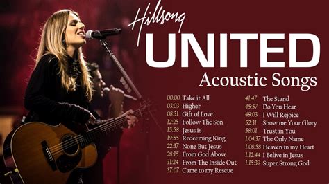 Hillsong Acoustic Songs Hillsong Worship Hillsong United Acoustic