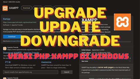 Upgradeupdatedowngrade Versi Php Xampp Di Windows Youtube