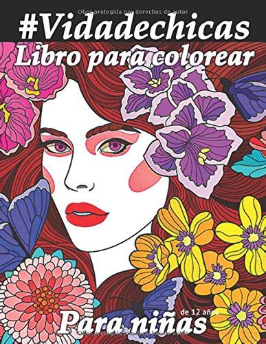 Buy Libro Para Colorear Para Niñas De 12 Años Libro Para Colorear Para
