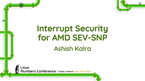 Interrupt Security For Amd Sev Snp Ashish Kalra Youtube