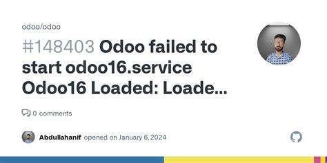 Odoo Failed To Start Rvice Odoo16 Loaded Loaded Etcsystemdsystemrvice