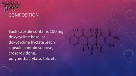 Drug Presentation On Doxycycline For The Medical Babes PPTX Chemistry Science