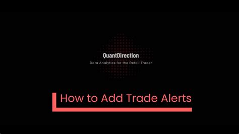 How To Add Trade Alerts Youtube
