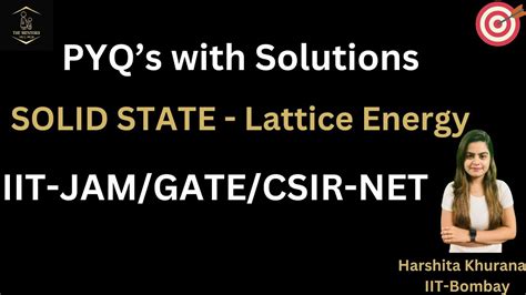 Solid State Pyqslattice Energy Iit Jam Csir Netgate Previous Year Questions Youtube