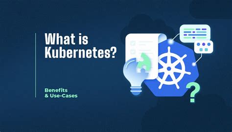 What Is Kubernetes Benefits And Use Cases Cto2b What Is Kubernetes Benefits And Use Cases Cto2b