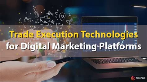 Automated Trade Execution In Marketing Ai Driven Strategies