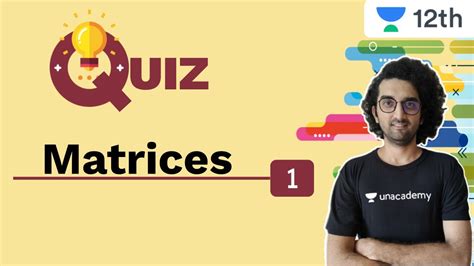 Cbse Class 12 Matrices Live Quiz 1 Mathematics Unacademy Class 11 And 12 Ganesh Sir