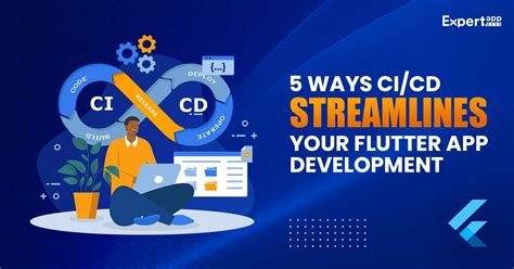 5 ways ci cd streamlines your flutter app development for faster