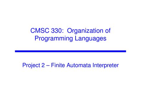 Finite Automata Interpreter Organization Programming Language Cmsc