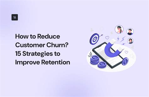 How To Reduce Customer Churn 15 Strategies To Improve Retention