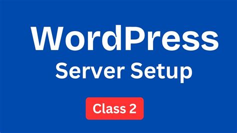 02 Wordpress Bangla Tutorial Setup Server Youtube