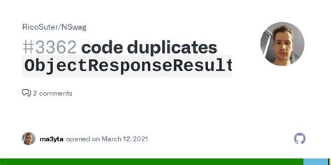 code duplicates ``objectresponseresult`` · issue 3362 · ricosuter
