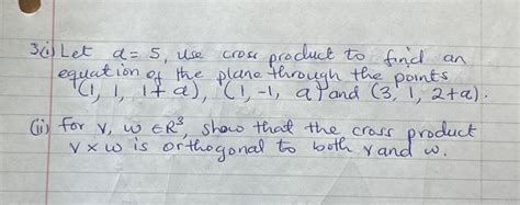 Solved I Let A Use Cross Product To Find An Equation Chegg