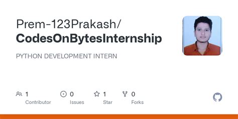 Github Prem 123prakashcodesonbytesinternship Python Development Intern