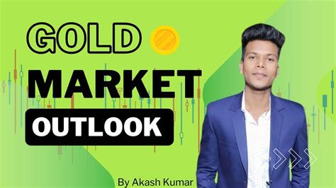 Gold Market Outloook 2605 By Akash Kumar Trader Forex Youtube