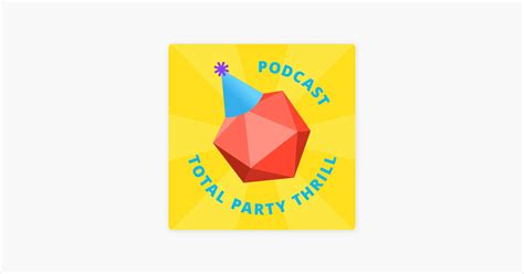 ‎total Party Thrill Rpg Advice From Our Table To Yours Using Fey And The Redcap On Apple Podcasts