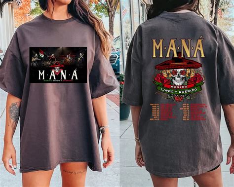 Mana Tour Mexico Lindo Y Querido Shirt Mana Tour Mana Concert Shirt Mxico Lindo Y