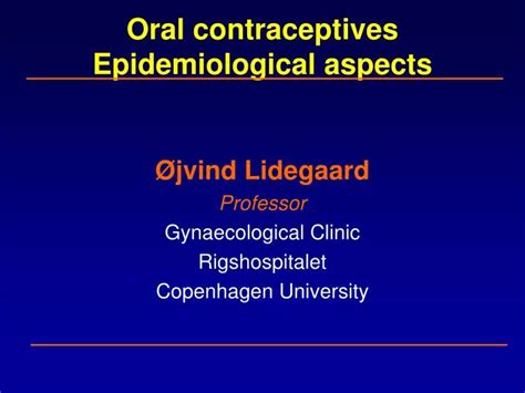 Ppt Oral Contraceptives Epidemiological Aspects Powerpoint