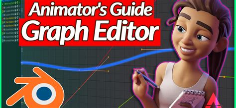 Must Know Graph Editor Tips Animators Guide To The Graph Editor Blender BlenderNation