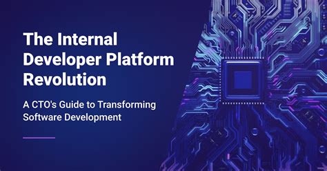 The Internal Developer Platform Revolution A Ctos Guide To