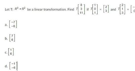 [answered] 8 let t r r be a linear transformation find 3 a j d 76 g 3
