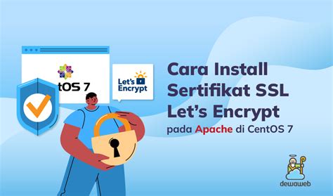 Cara Install Sertifikat Ssl Lets Encrypt Pada Apache Di Centos 7