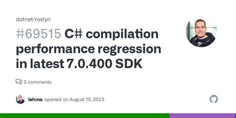 C Compilation Performance Regression In Latest 70400 Sdk · Issue 69515 · Dotnetroslyn · Github